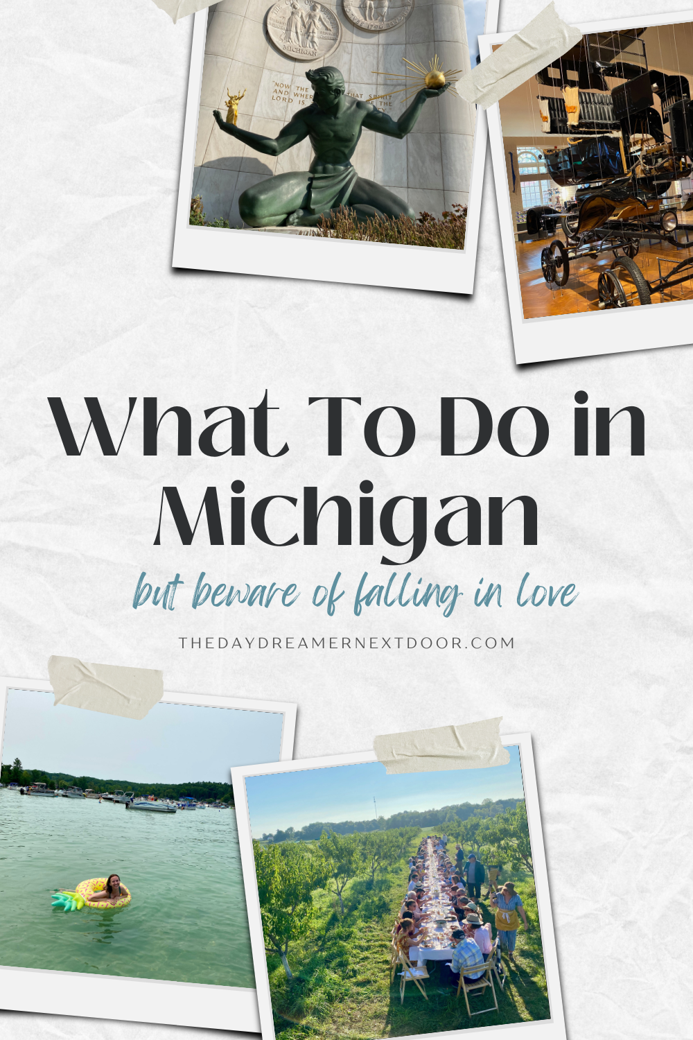 What to do in Michigan (but beware of falling in love) | The Daydreamer ...